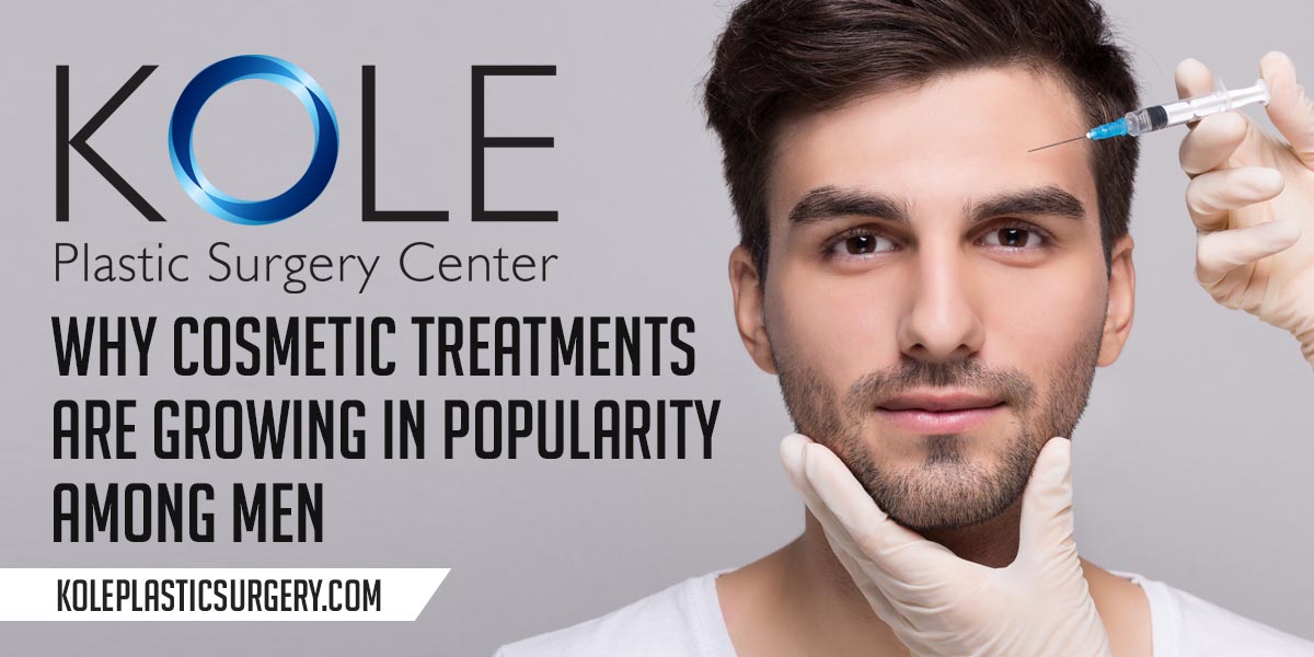 Why Cosmetic Treatments Are Growing in Popularity Among Men